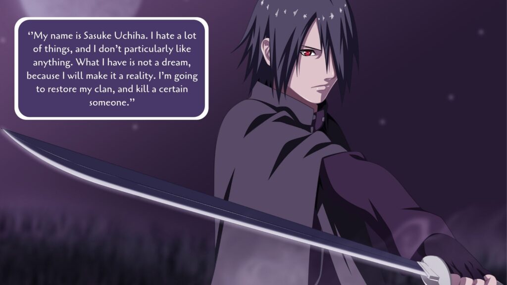12 Best Sasuke Quotes from the anime Naruto - Bare Foots World