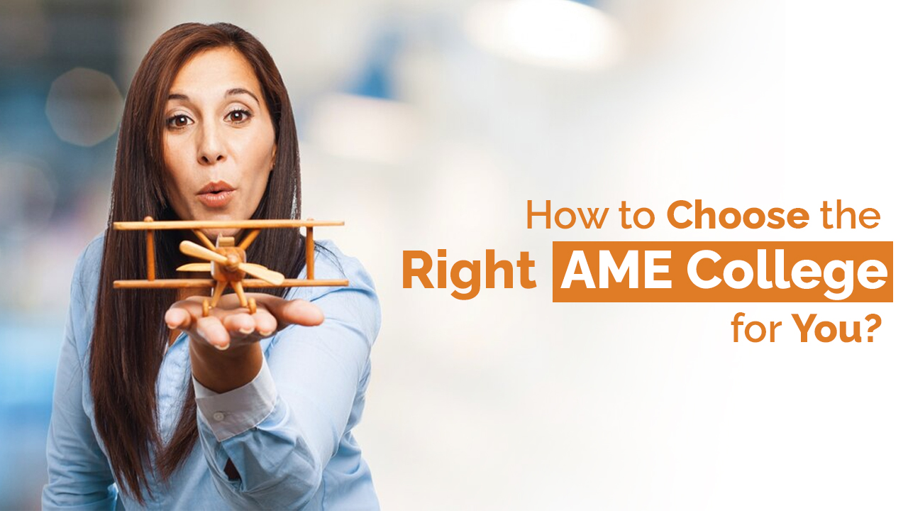 How to Choose the Right AME College for You?